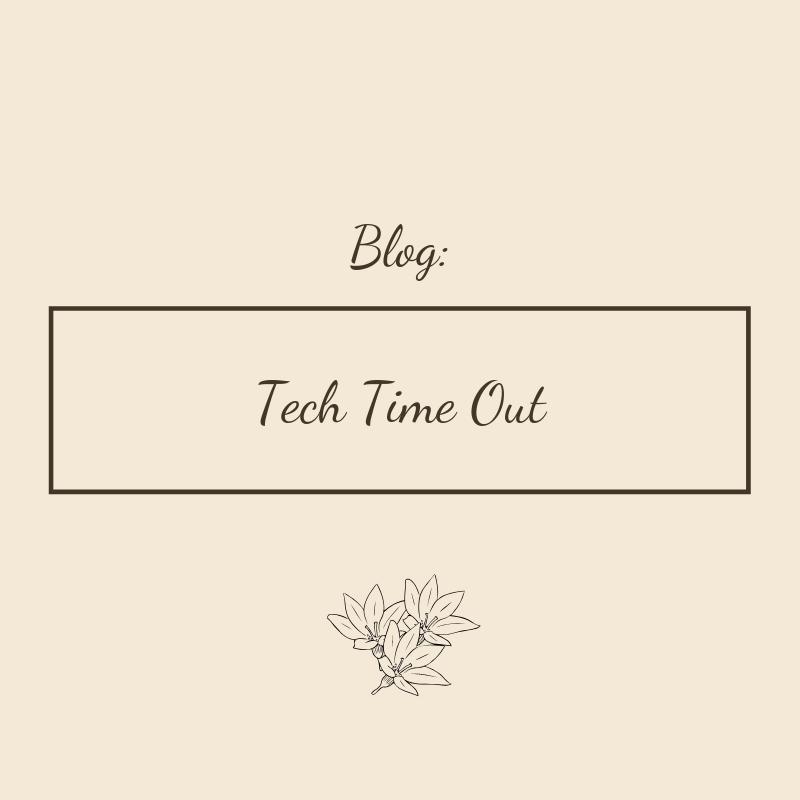 Tech Time Out! - Time to turn the technology off?